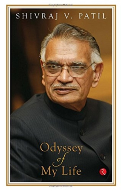 Odyssey of My Life an Autobiography | Shivraj V. Pati | Buy Odyssey of ...